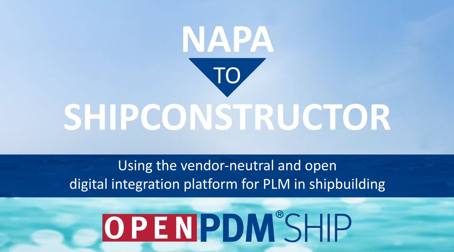 NAPA integrates with ShipConstructor with OpenPDM – NAPA